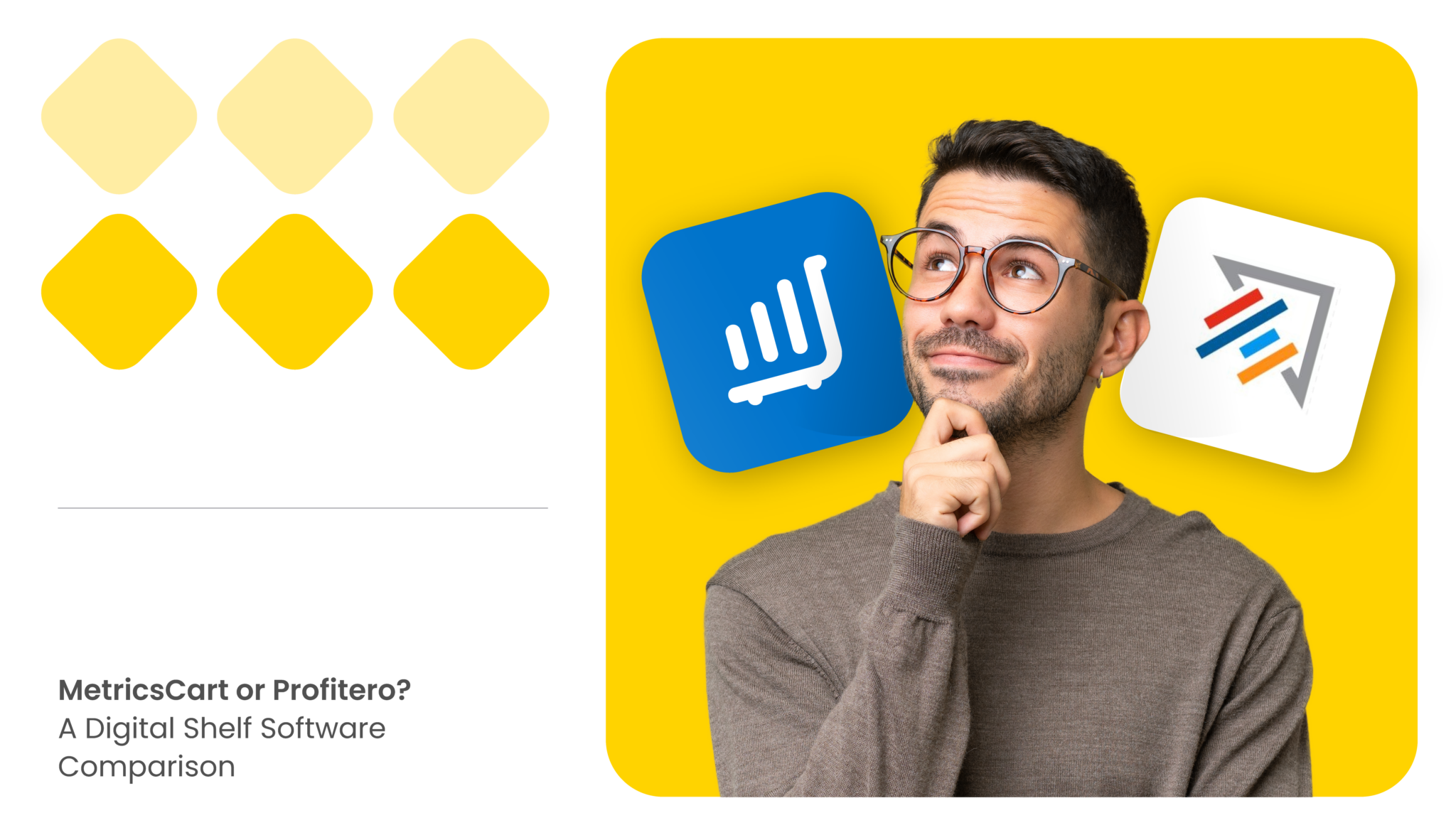 A Digital Shelf Software Comparison: Profitero vs. Metricscart: