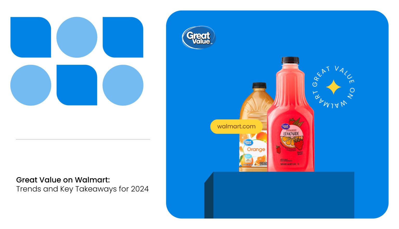 Great Value Report: Insights from Walmart's Private Brand