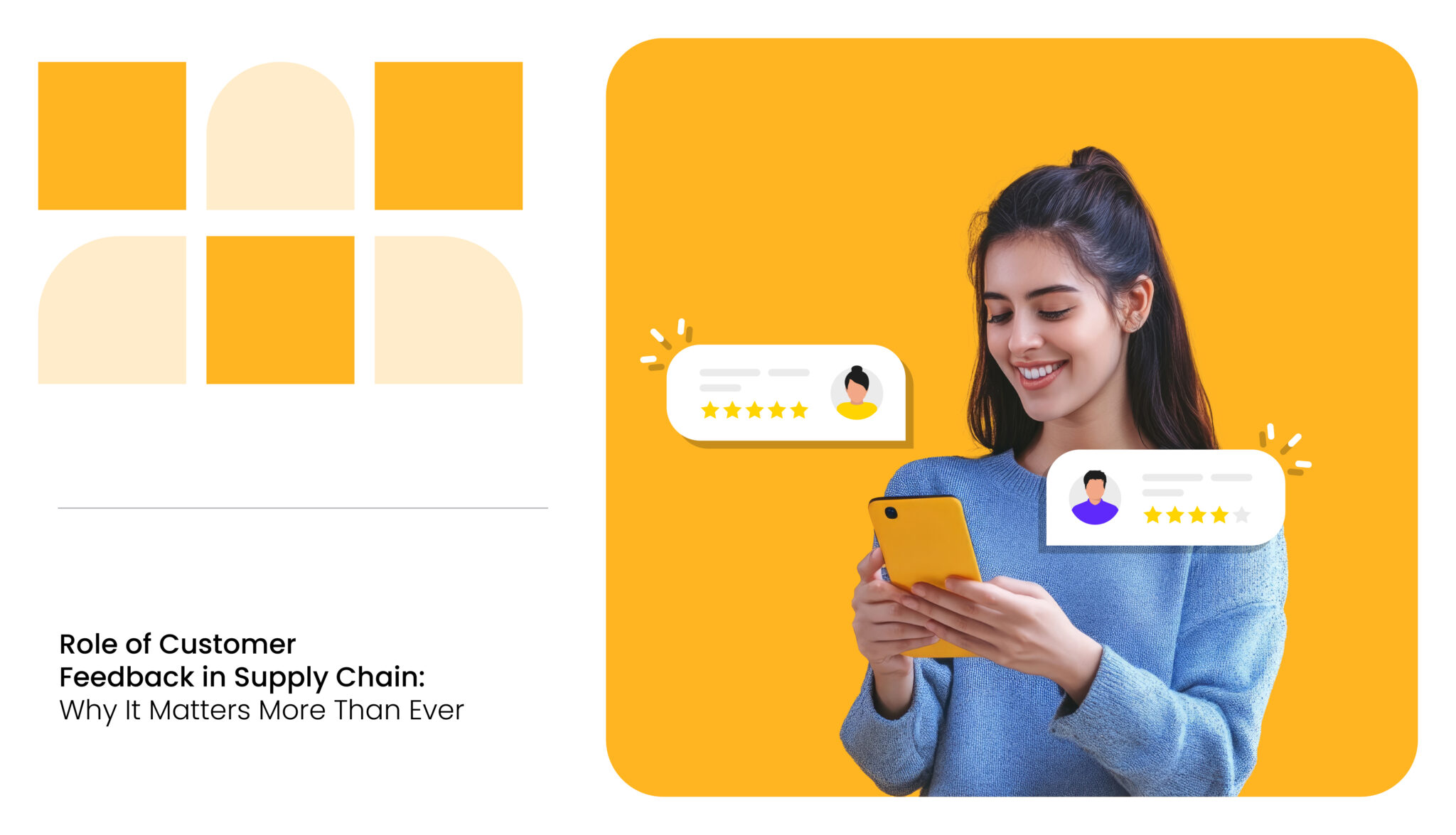 Role of Customer Feedback in Supply Chain Design